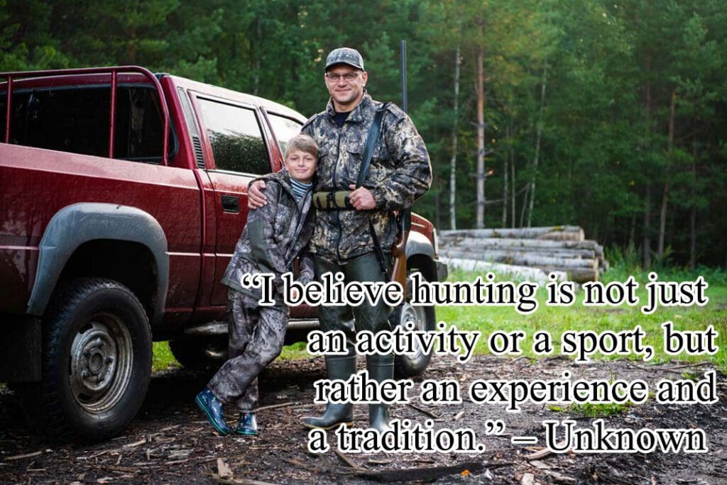 Inspirational Hunting Quotes: I Believe Hunting is a Tradition ...