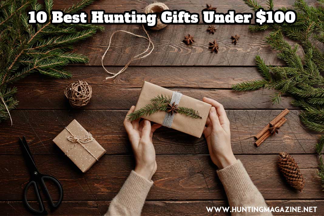 10 Best Hunting Gifts Under $100 | Hunting Magazine