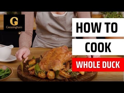 How to cook whole duck by Gressingham Duck | Hunting Magazine